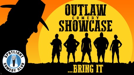 Tickets | Outlaw Comedy Showcase | Spotlight Comedy Club